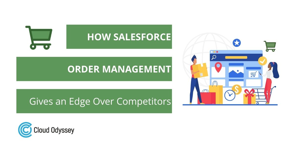 The advantage of Salesforce Order Management System